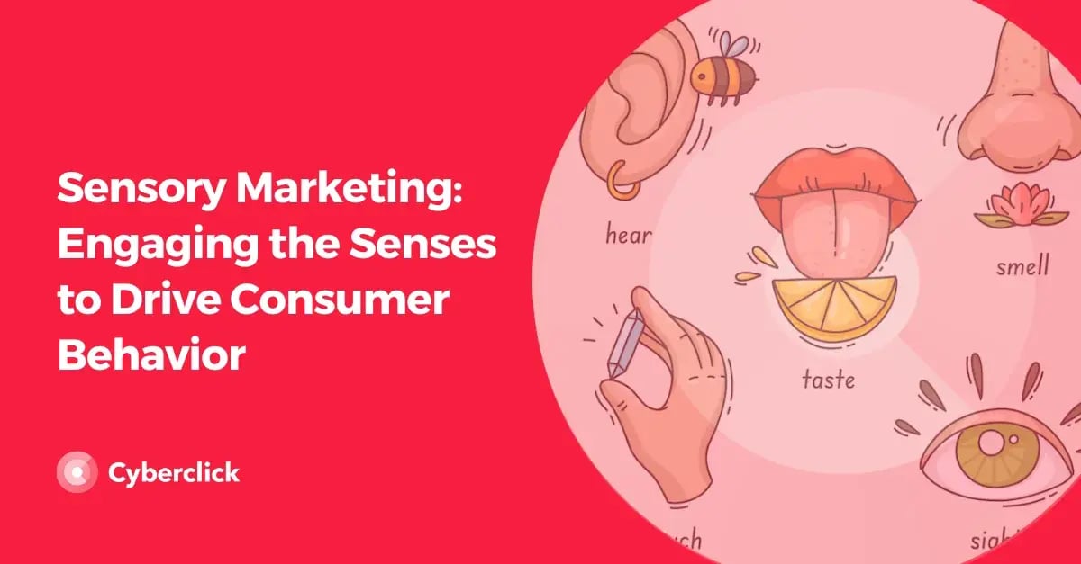 Sensory Marketing: Engaging the Senses to Drive Consumer Behavior